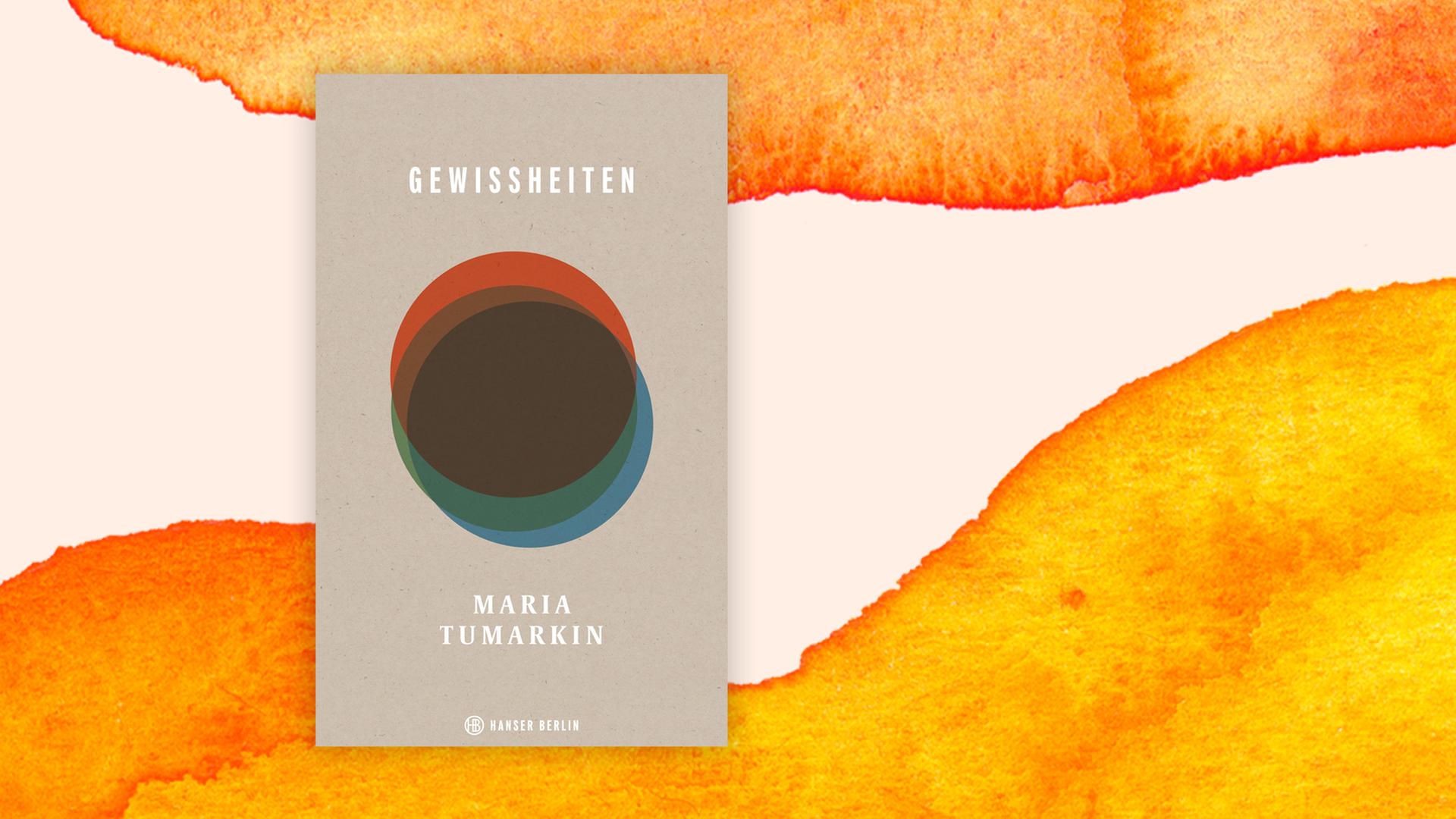 Maria Tumarkin: „Gewissheiten“ - Wie viel Trauer verträgt ein Mensch?