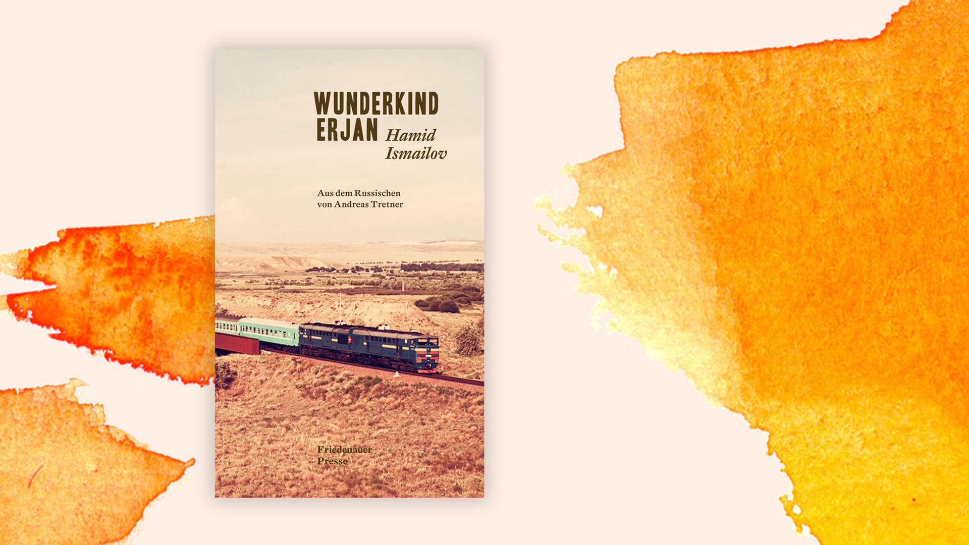 Hamid Ismailov: „Wunderkind Erjan“ - Kindheit im Schatten der atomaren Zone