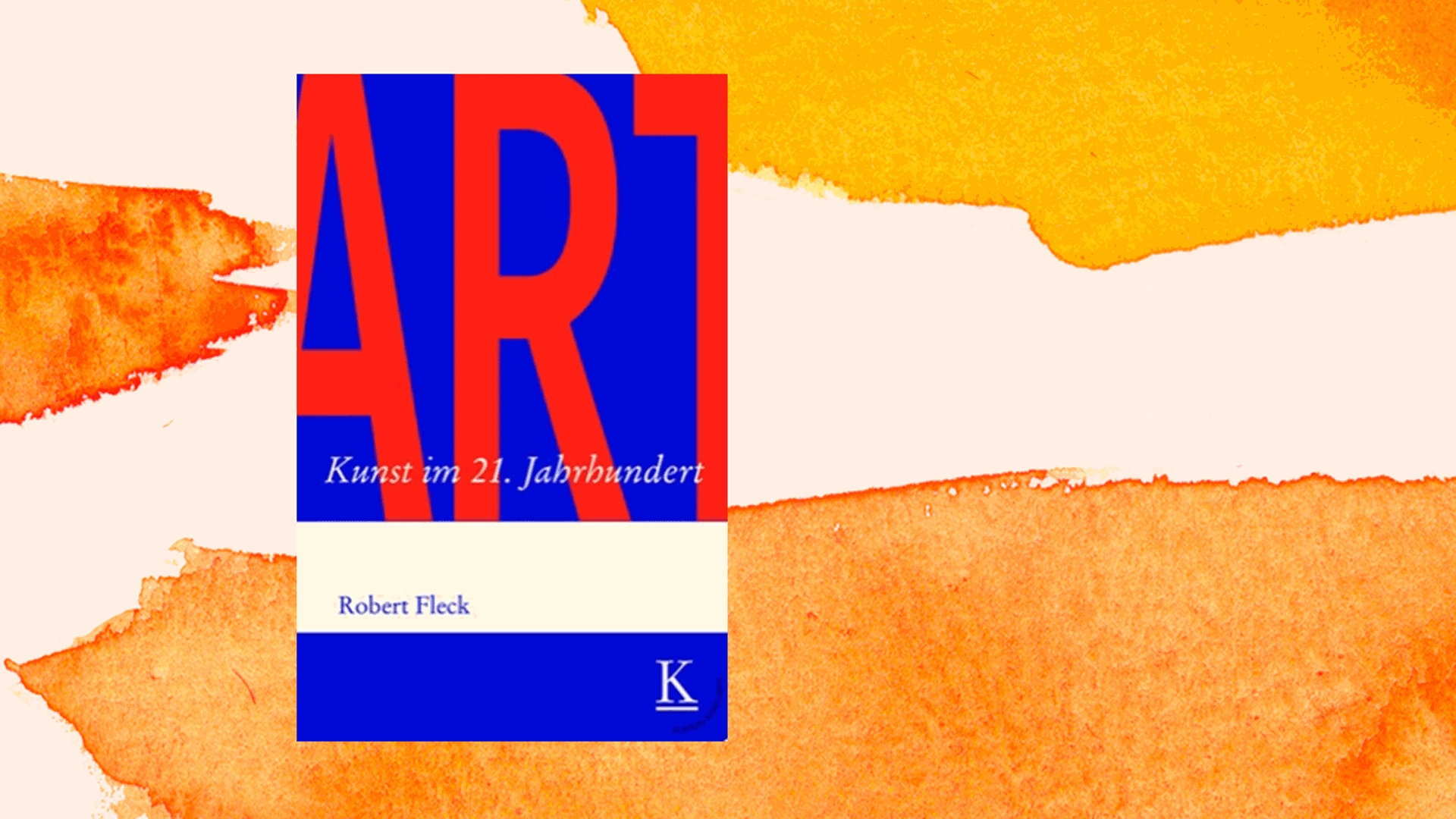 Robert Fleck: „Art. Kunst im 21. Jahrhundert“ - Kunst in der ...