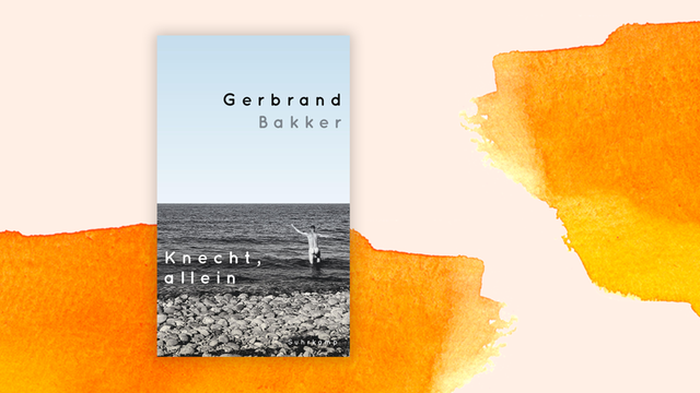 Gerbrand Bakker: "Nur über Heiteres zu schreiben ist langweilig"