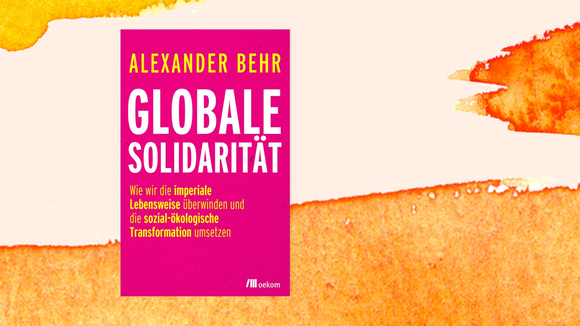 Alexander Behr: "Globale Solidarität" - Gemeinsinn neu denken