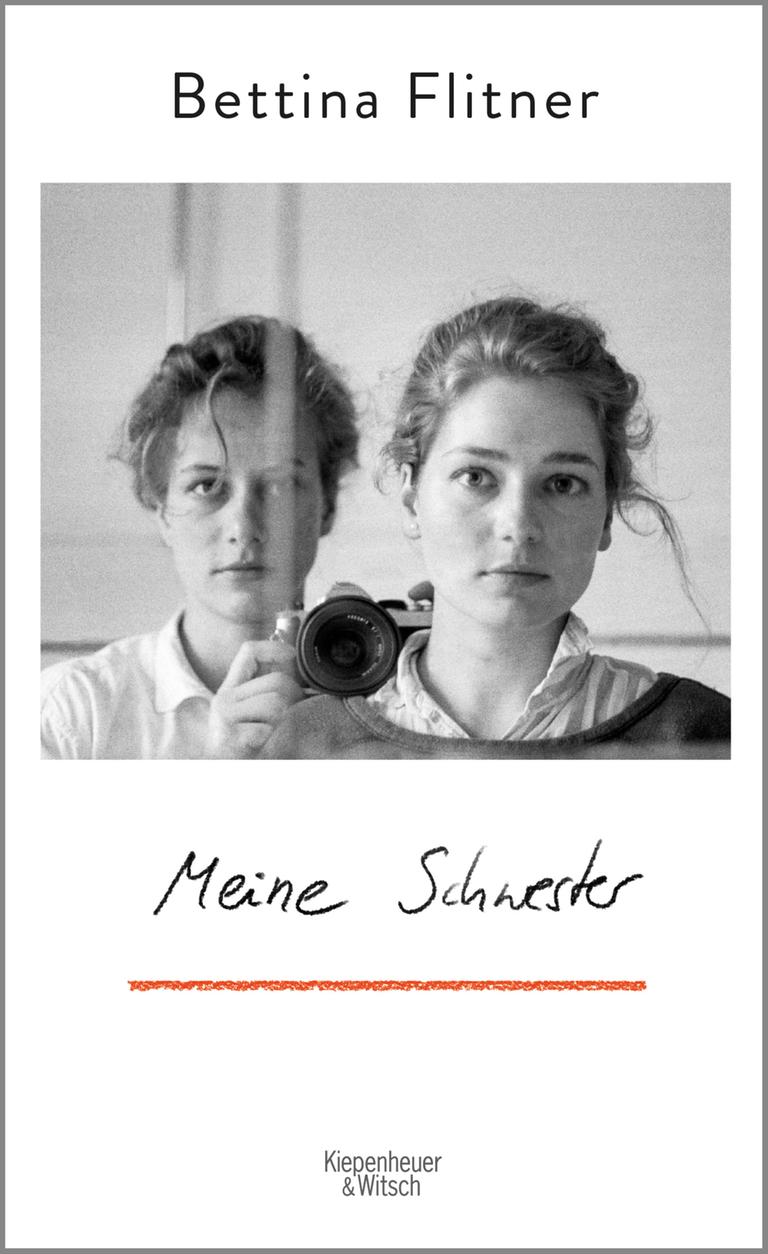 Bettina Flitner: „Meine Schwester“ - Traurige Reise in die Vergangenheit
