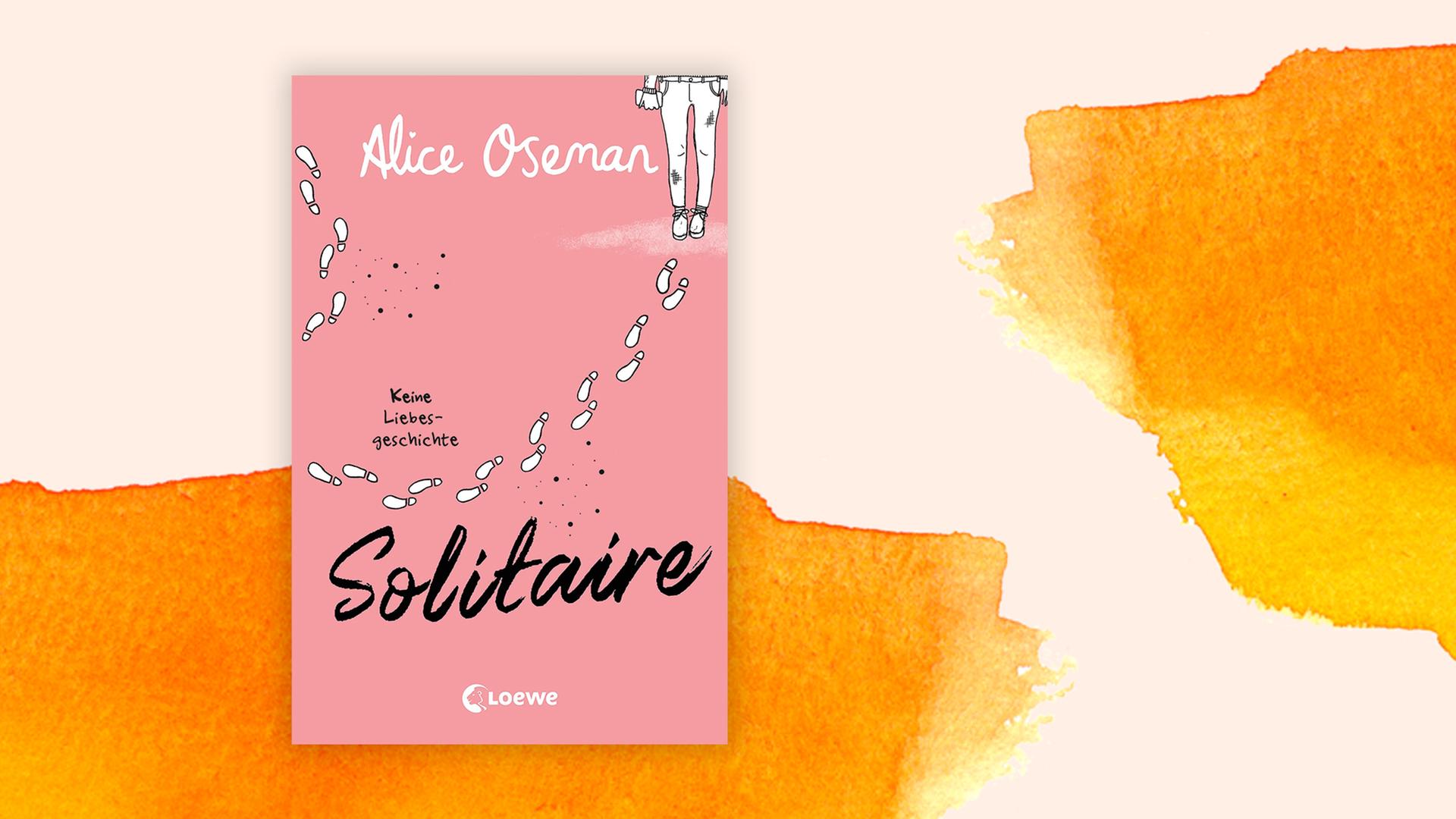 Alice Oseman: "Solitaire" - Seelenchaos eines Teenagers