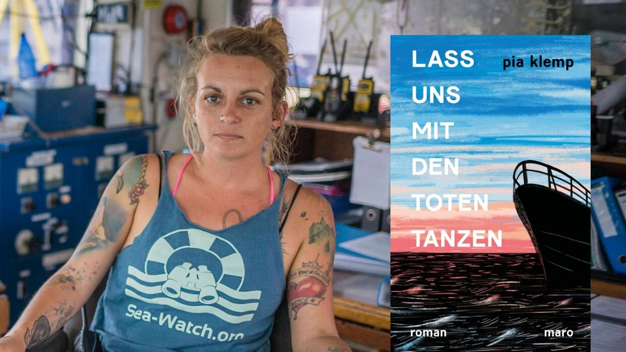 Pia Klemp "Lass uns mit den Toten tanzen" - Über das Sterben im Mittelmeer