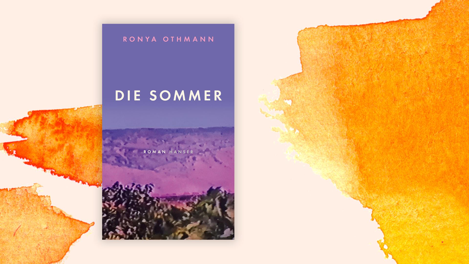 Ronya Othmann: "Die Sommer" - Ein zweites Leben neben dem ersten