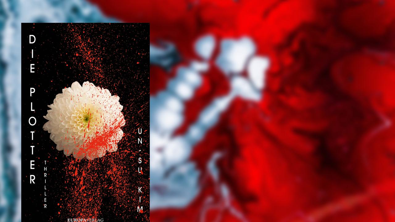 Un-Su Kim: "Die Plotter" - Brutale Gewalt, gepaart mit Humor