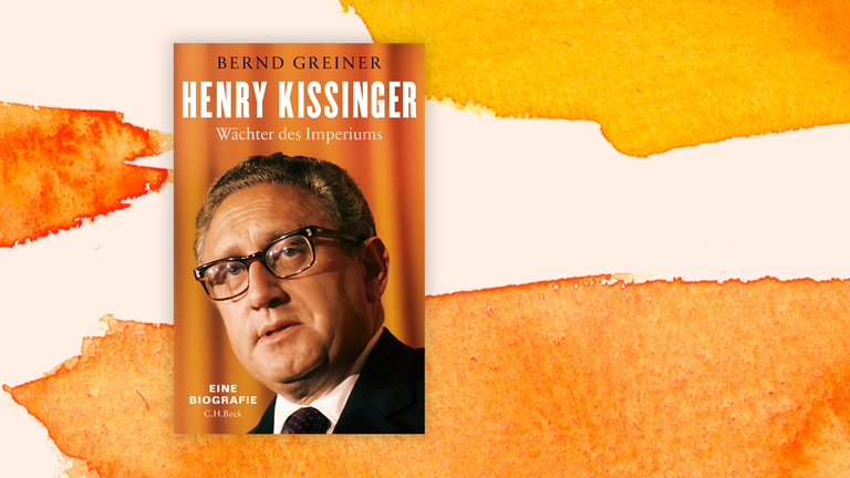 Bernd Greiner: „Henry Kissinger. Wächter des Imperiums“ - Ein Leben für ...