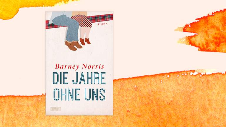 Barney Norris: "Die Jahre ohne uns" - Als das Wünschen noch geholfen hat